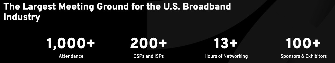 The Largest Meeting Ground to Accelerate U.S. Broadband Broadband ...